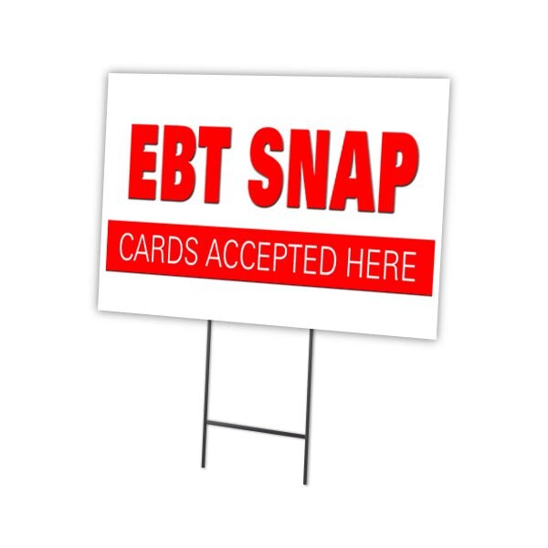 Signmission Ebt Snap Cards Yard Sign & Stake outdoor plastic coroplast ...