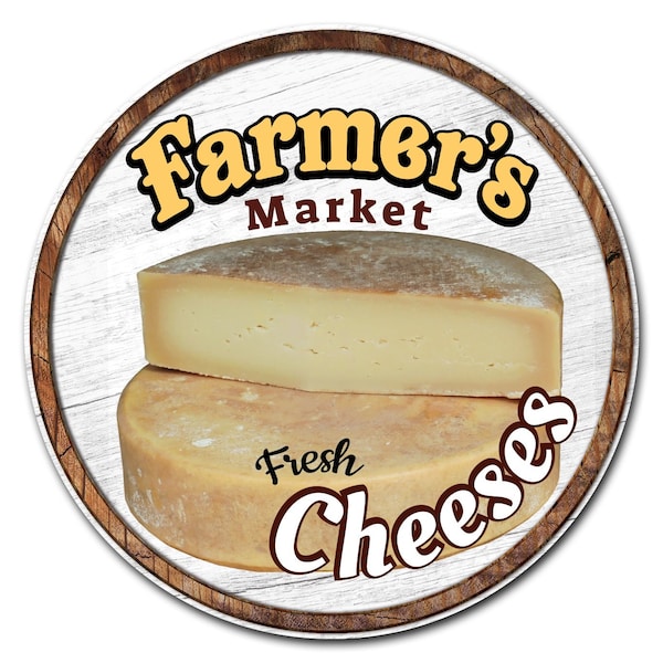 Signmission Farmers Market Cheeses Circle Corrugated Plastic Sign, C-16 ...