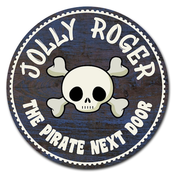 Signmission Jolly Roger Pirate Next Door Circle Corrugated Plastic Sign ...