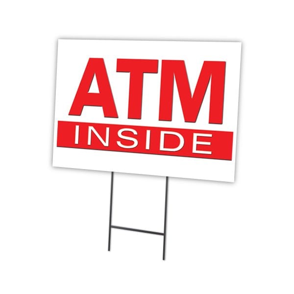 Signmission Atm Inside Yard Sign & Stake outdoor plastic coroplast ...