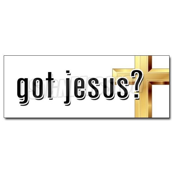 Signmission GOT JESUS DECAL sticker christ church christian religion ...