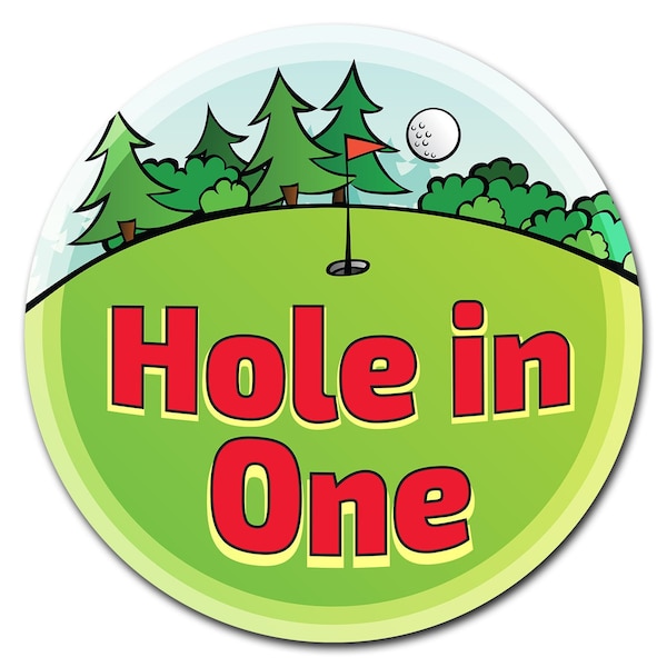 Signmission Hole In One Circle Vinyl Laminated Decal D-12-CIR-Hole in ...