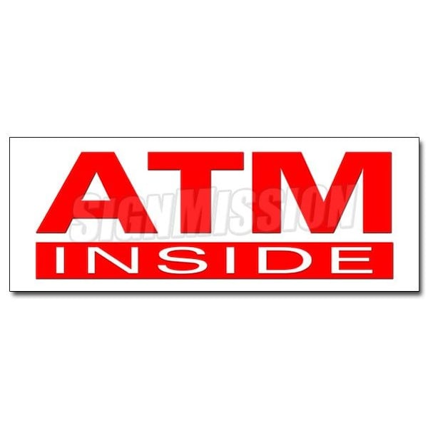 Signmission ATM INSIDE DECAL sticker cash machine money automatic ...
