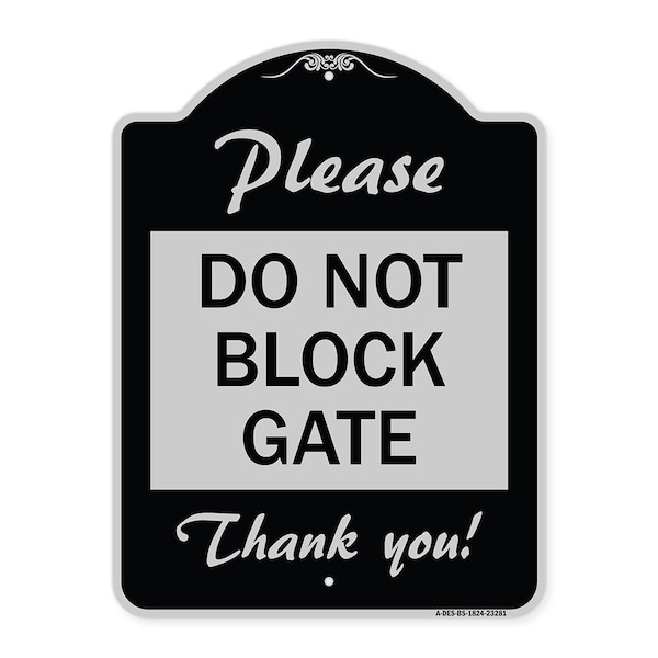 Signmission Please Do Not Block Gate Heavy-Gauge Aluminum Architectural ...