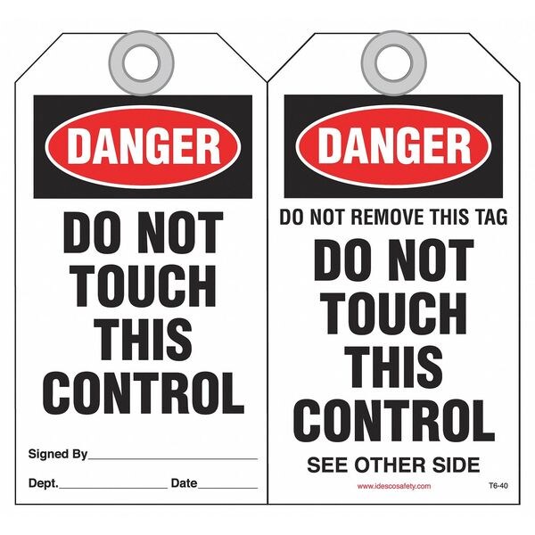 Idesco DO NOT TOUCH THIS CONTROL Safety Tag T6-40 | Zoro
