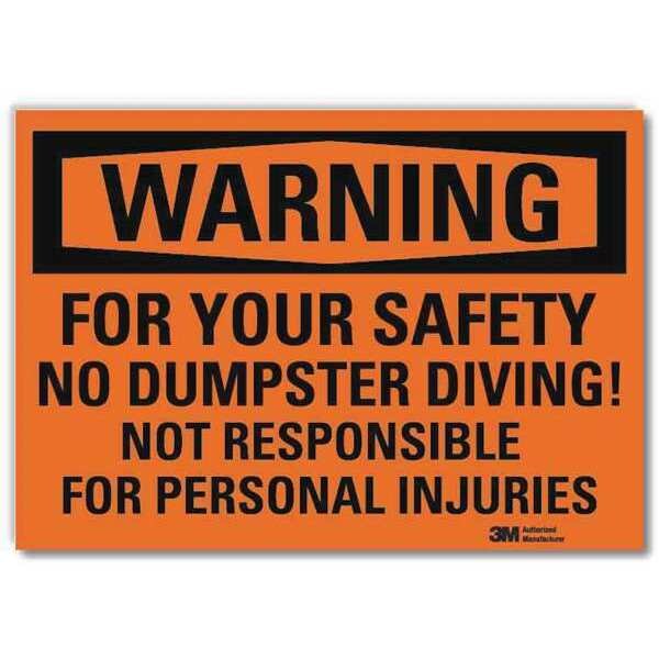 Lyle Warning Sign, No Dumpster Diving, 10 in. W U6-1094-RD_10X7 | Zoro