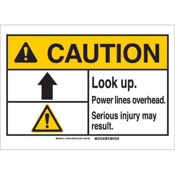 Brady Caution, Look Up. Power Lines Overhead. Serious Injury May Result ...