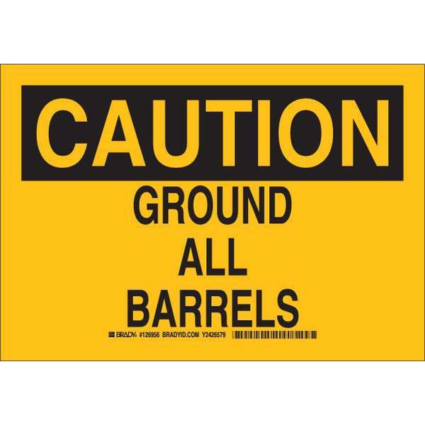 Brady Caution, Ground All Barrels, 10 in W x 7 in H, Rectangle, Plastic ...