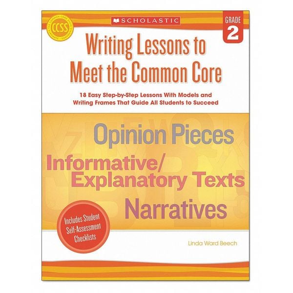 Scholastic Common Core Writing Lessons, Grade 2 549598 | Zoro