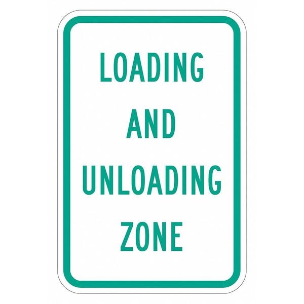 Lyle Loading & Unloading Zone Sign, 18" x 12, T1-5505-EG_12x18 T1-5505 ...
