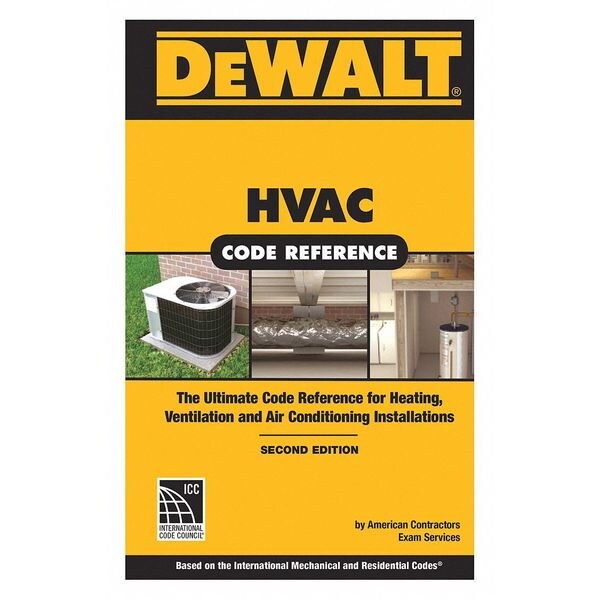 Dewalt HVAC Code Book, DEWALT(R) HVAC Code Reference: Based on the 2015 ...