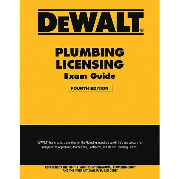 Dewalt Plumbing Reference Book, DEWALT(R) Plumbing Licensing Exam Guide ...