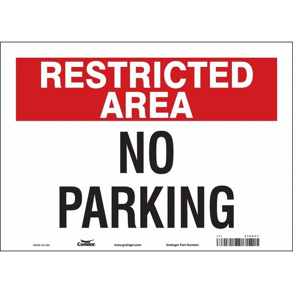 Condor Restricted Area No Parking Sign, 10"x14, 478D27 478D27 | Zoro