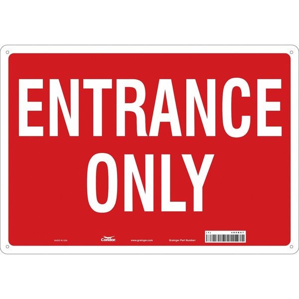 Condor Safety Sign, Aluminum, 20 in W, 14 in H, ENTRANCE ONLY, Red ...