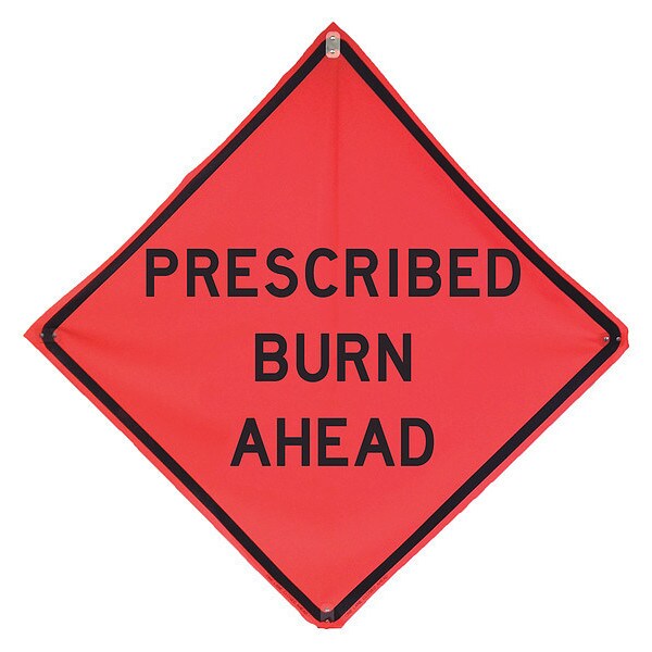 Eastern Metal Signs And Safety Prescribed Burn Traffic Sign, 36 in ...