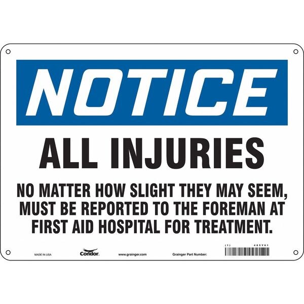 Condor Notice, All Injuries…Must be Reported to the Foreman, 14 in W x ...
