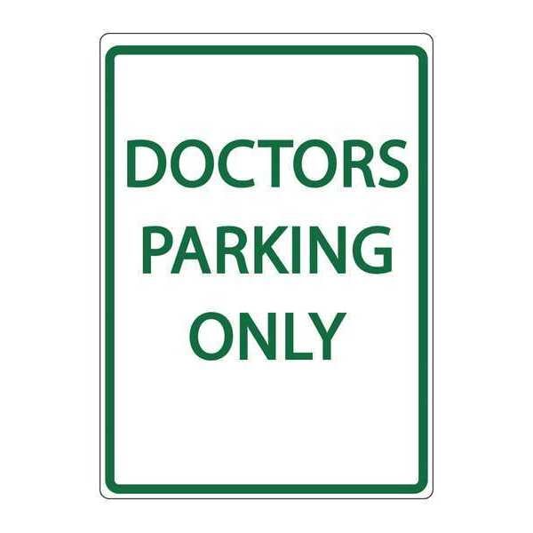 Zing Parking Sign, DOCTORS PARKING ONLY, 18X12 3073 | Zoro