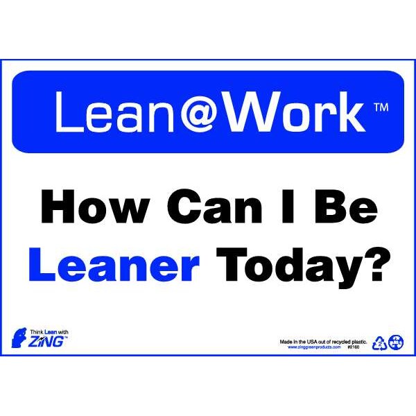 Zing Lean Sign, How Can I Be Leaner, 10X14", 2160 2160 | Zoro