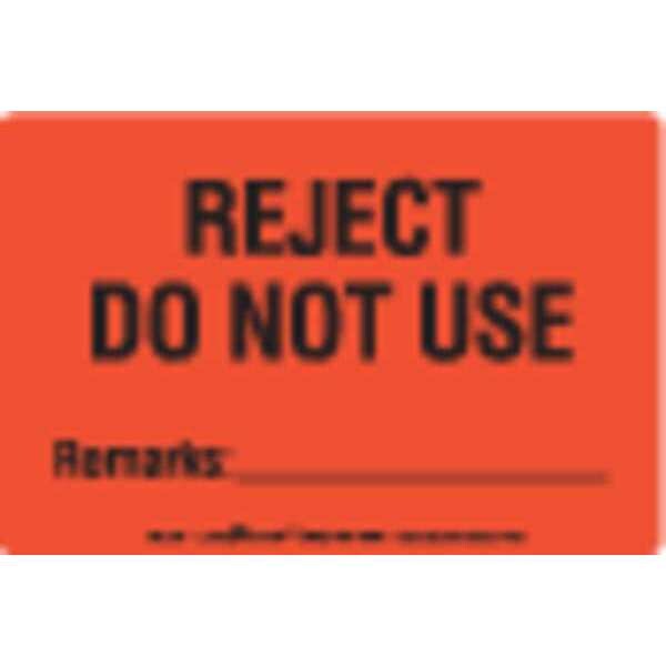 Labelmaster Reject Do Not Use, Label, 6"x4", Pk500 BLT25 | Zoro