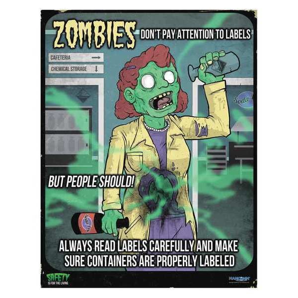 Mancomm Safety Poster, Zombies - Proper Labels, Paper, 16 in W, 12 in H ...