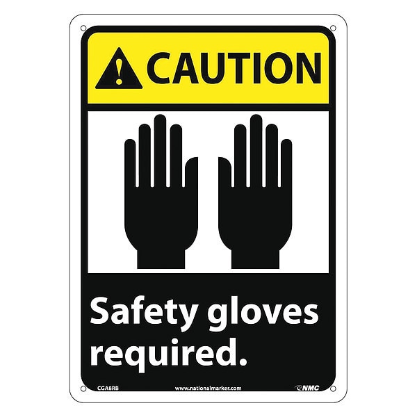 Nmc Caution Safety Gloves Required Sign, 14 in Height, 10 in Width ...