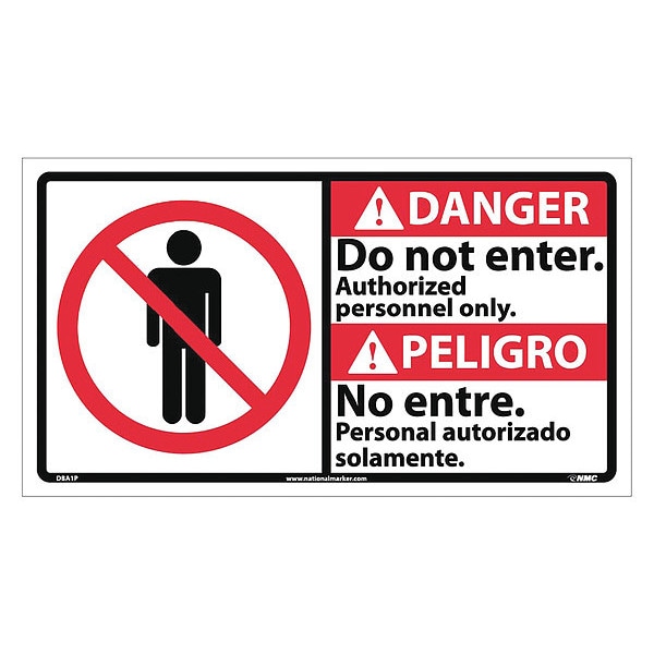 Nmc Danger Do Not Enter Sign - Bilingual, DBA1P DBA1P | Zoro