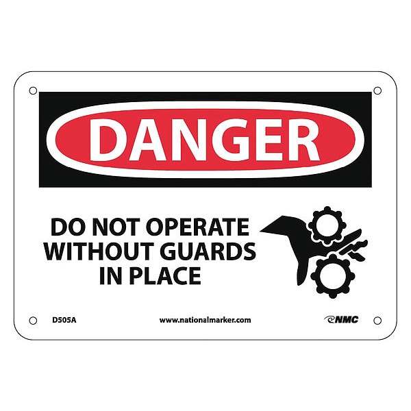 Nmc Danger Do Not Operate Without Guards In Place Sign D505A | Zoro