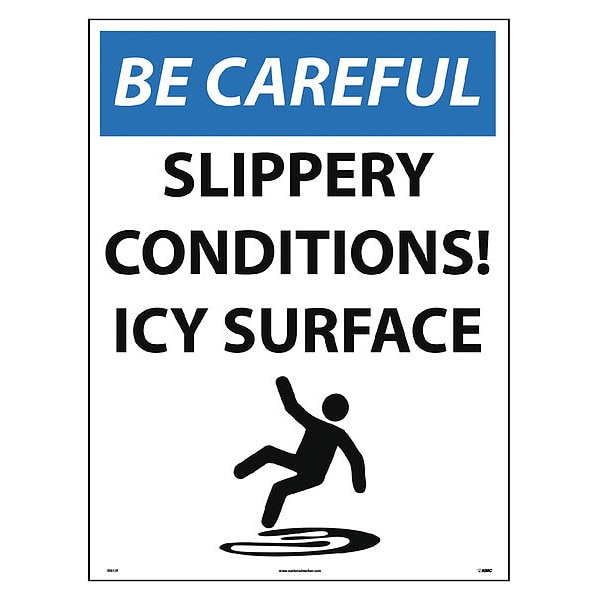 Nmc Be Careful Slippery Conditions Sign, M812F M812F | Zoro