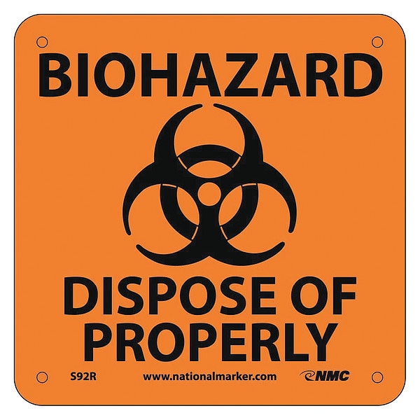 Nmc Biohazard Dispose Of Properly Sign, S92R S92R | Zoro