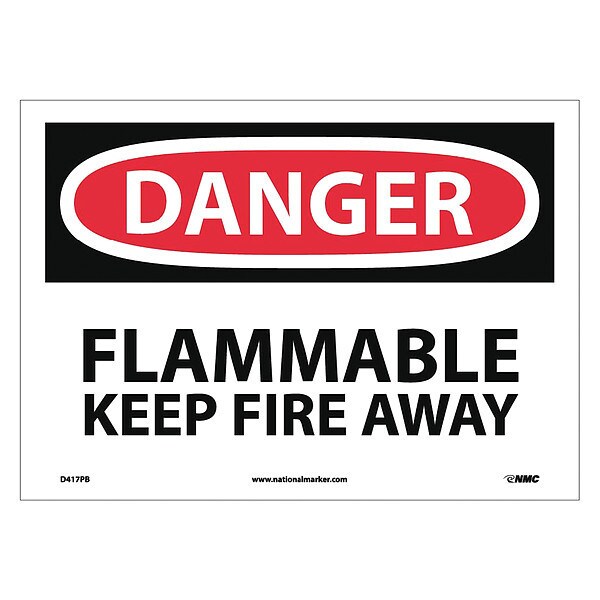 Nmc Danger Flammable Keep Fire Away Sign, D417PB D417PB | Zoro
