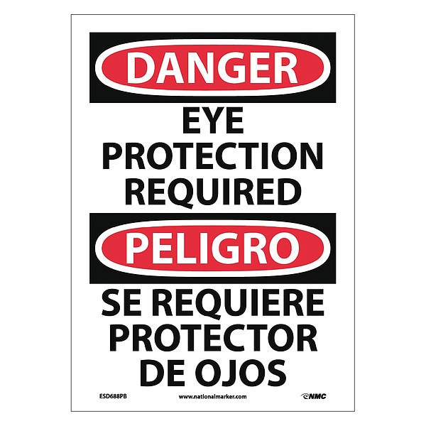 Nmc Danger Eye Protection Required Sign, Bili, 14 in Height, 10 in ...