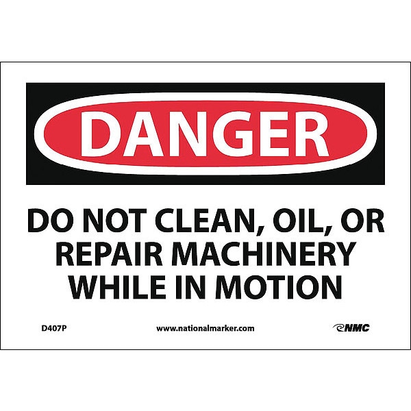 Nmc Sign, Do Not Clean, Oil, Or Repair Machinery, 7 in Height, 10 in ...