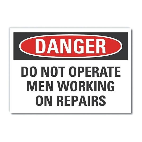 Lyle Do Not Operate Men Working On Repairs, Reflective Sheeting, 10 in ...