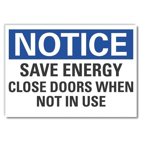Lyle Notice, Save Energy Close Doors When Not In Use, 10 in W x 7 in H ...
