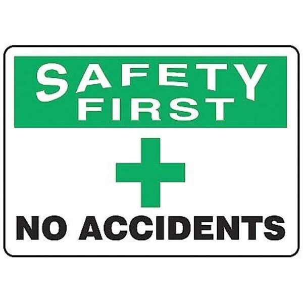 Accuform Safety First, No Accidents, 14" W x 10" H, Rectangle, Plastic ...