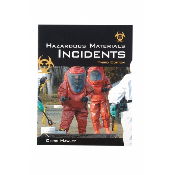 Hawleys Safety and DOT Reference Book, Hazardous Materials Incidents ...