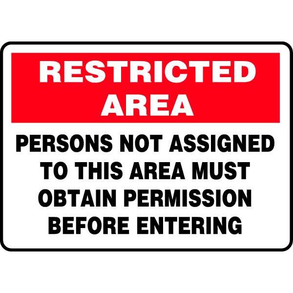 Accuform Restricted Area Sign, 10 in H, 14 in W, Aluminum, Rectangle ...