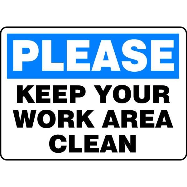 Accuform Please Keep Your Work Area Clean, 10" W x 7" H, Rectangle ...
