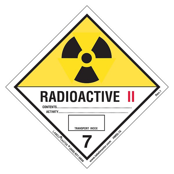 Labelmaster Radioactive Placard, Radioactive II, PVC, 500 PK HMSL15 | Zoro