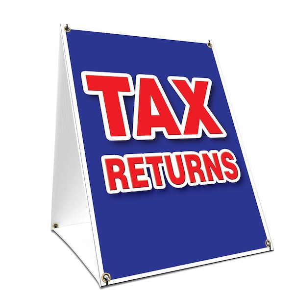 Signmission Tax Returns, 24 Inch x 18 Inch A-frame Yard Sign, Plastic ...