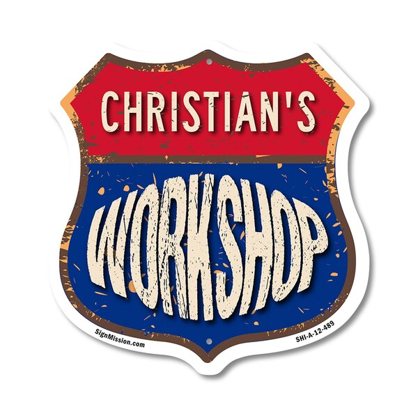 Signmission Christian's Workshop, 12 Inch X 12 Inch, Aluminum Metal ...