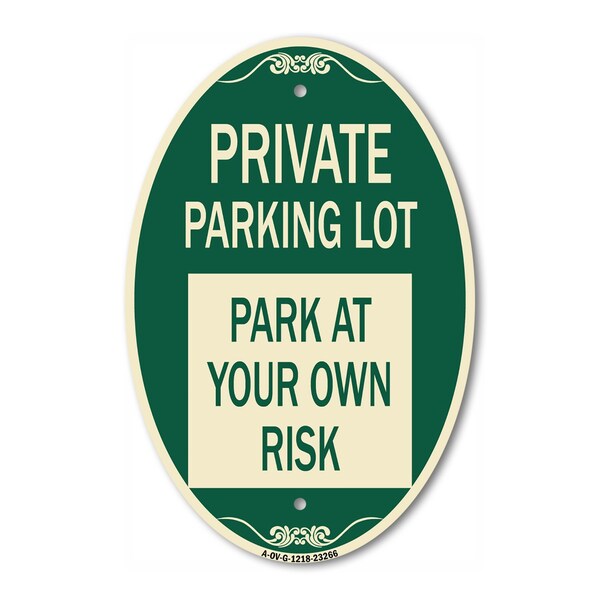 Signmission Private Parking Lot, 12 Inch X 18 Inch Architectural Oval ...