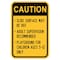 Sign Solutions Usa Caution Slide Surface May Be Hot, Aluminum, 18 in x ...