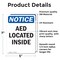 Signmission AED Located Inside, 5 in W x Rectangle, Vinyl Decal OS ...